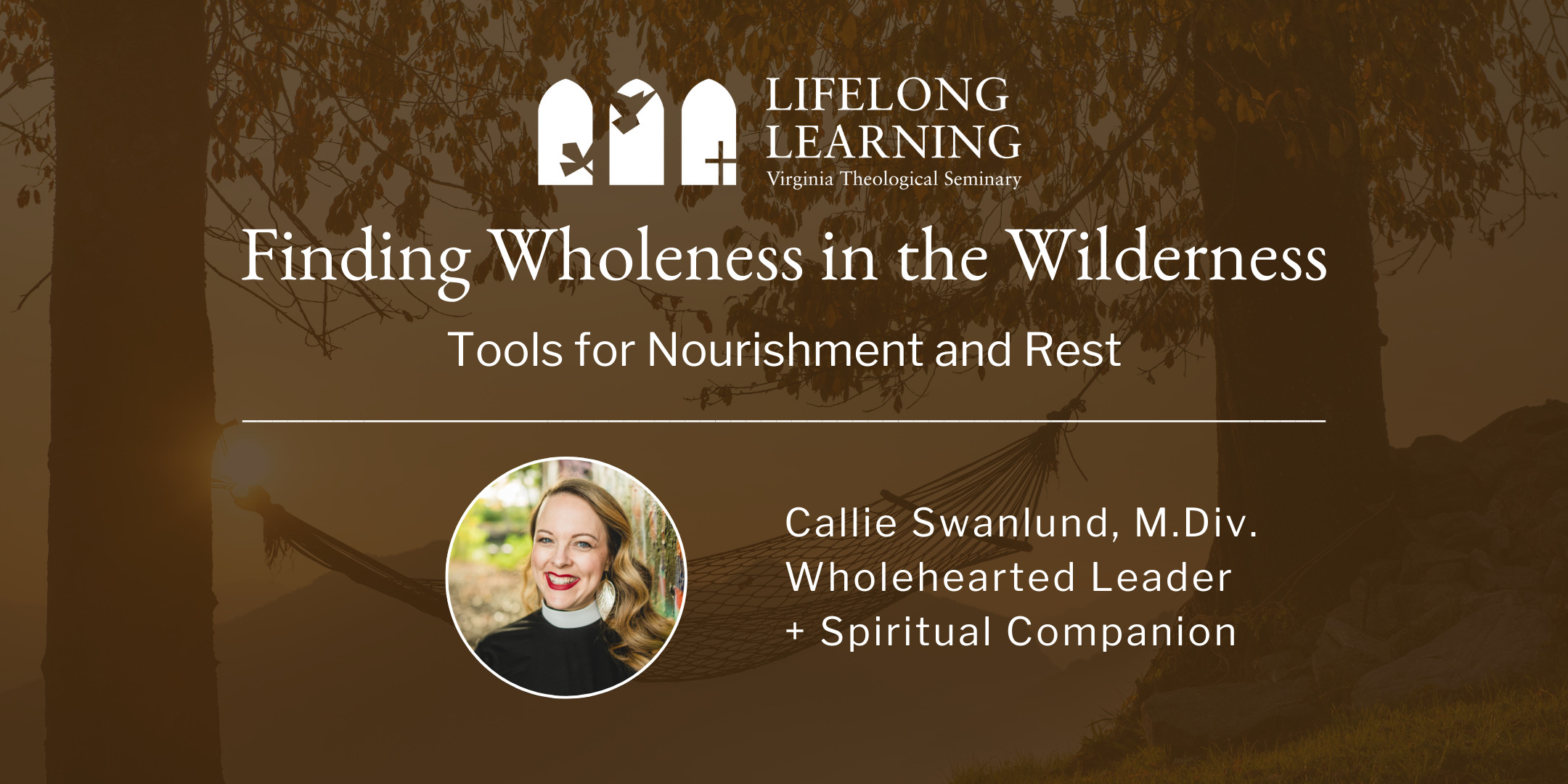 Finding Wholeness in the Wilderness: Tools for Nourishment and Rest ...