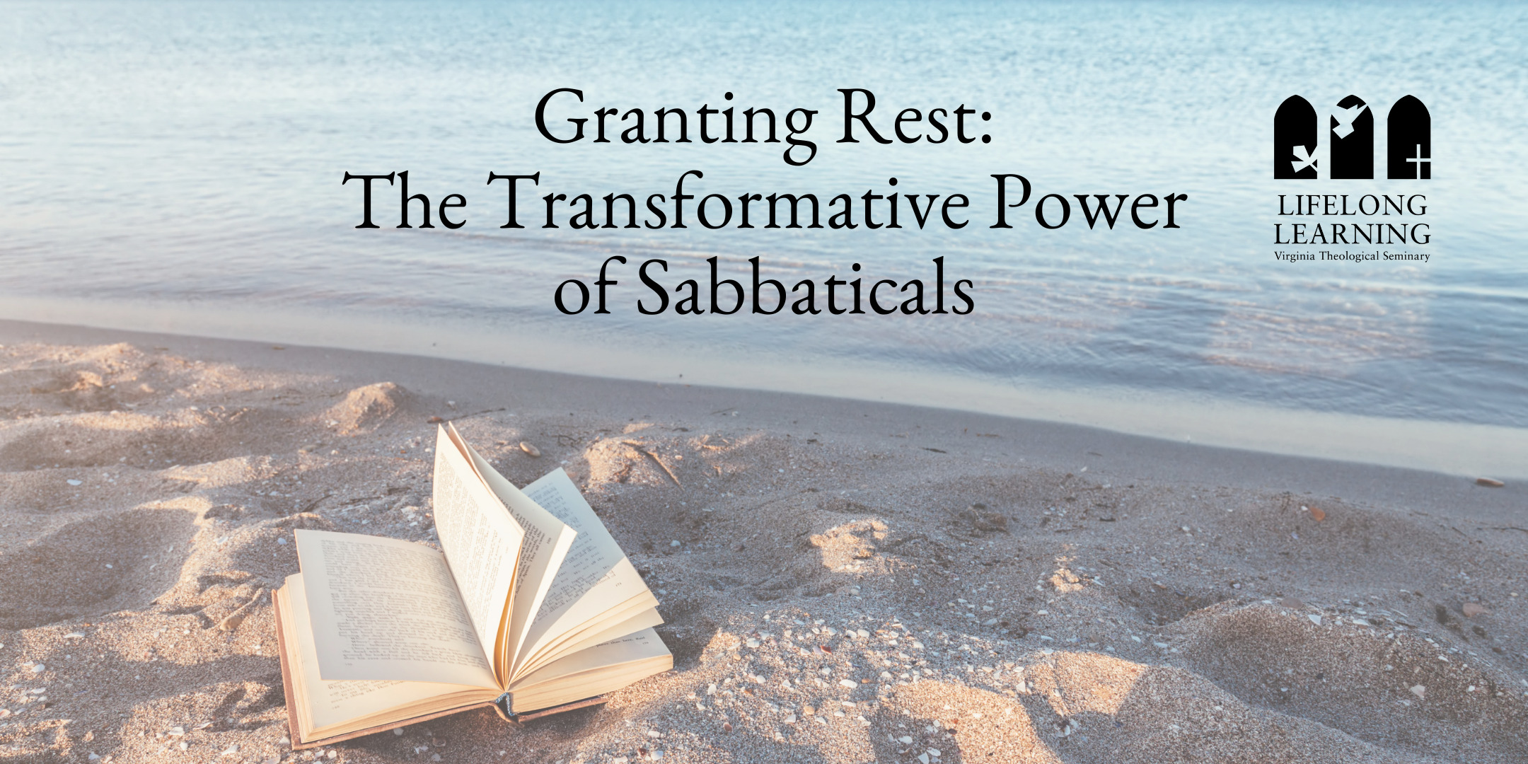 Granting Rest: The Transformative Power of Sabbaticals | Virginia ...