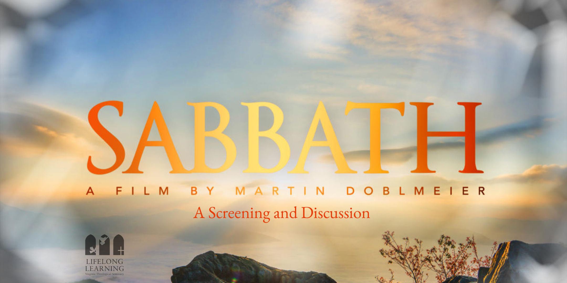 SABBATH: A Screening and Discussion | Virginia Theological Seminary